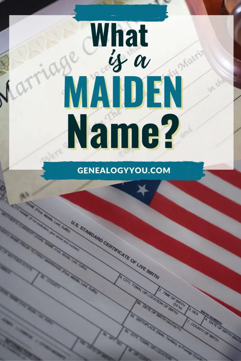 What Is a Maiden Name? An Explainer. - GenealogyYou